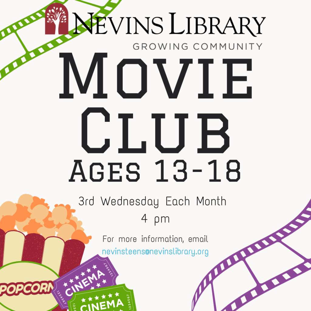 Wednesday, February 18, 2026 | Teen Movie Club (Ages 13-18) | Nevins ...