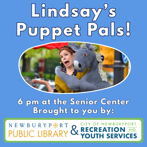 07/23/2025 | Lindsay's Puppet Pals (OFFSITE) | Newburyport Public Library