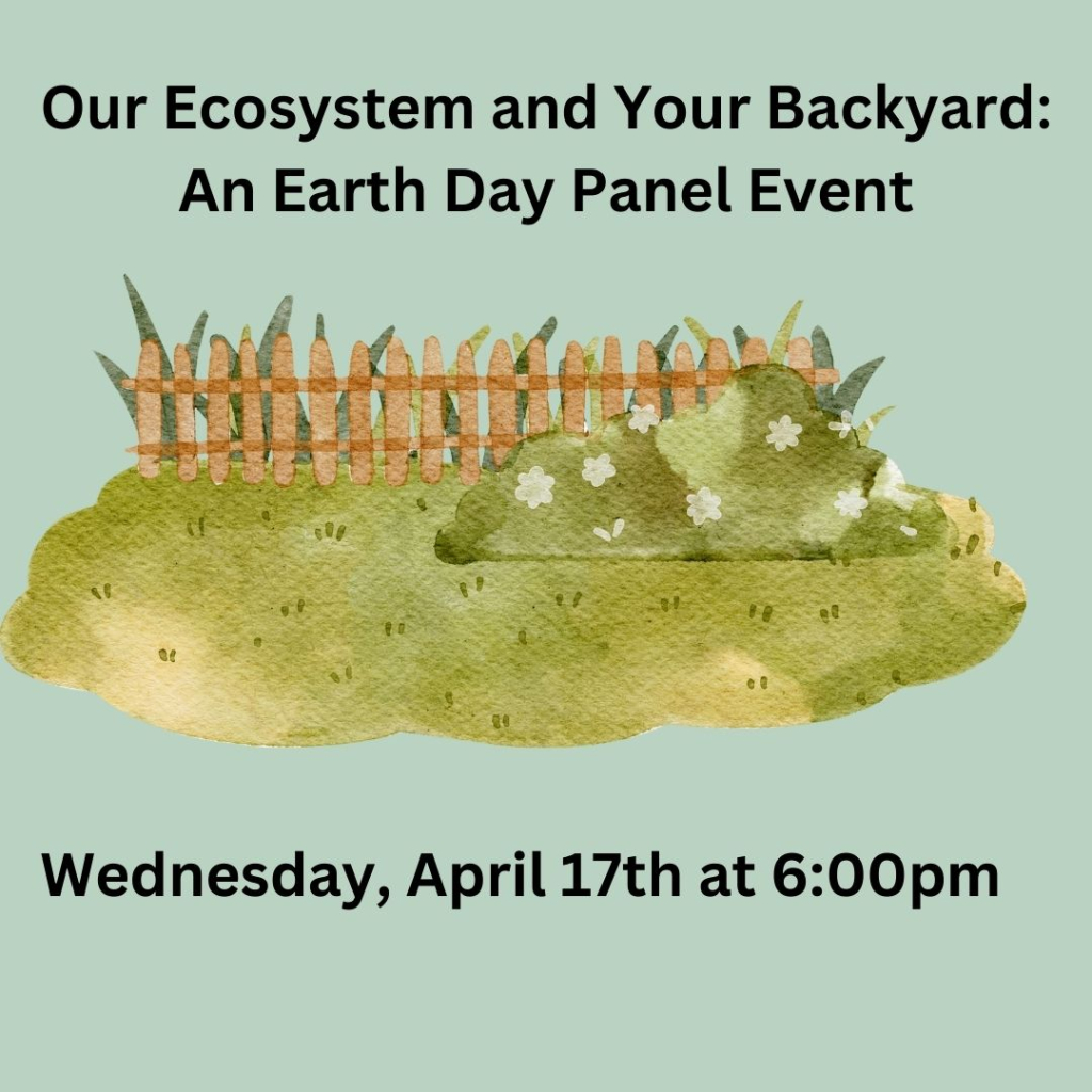 04/17/2024 | Our Ecosystem and Your Backyard: Earth Day Panel | Norwell ...