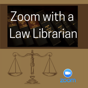 06/30/2025 | Zoom with a Law Librarian | Morrill Memorial Library