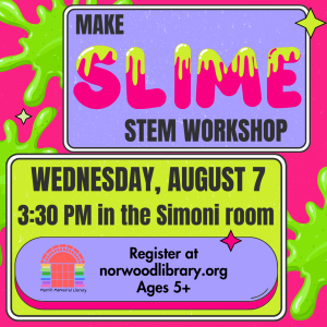 08/07/2024 | STEM Event: Make Slime! | Morrill Memorial Library