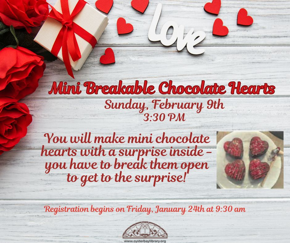 02/09/2025 | ADULT PROGRAM: Mini Breakable Chocolate Hearts | Oyster ...