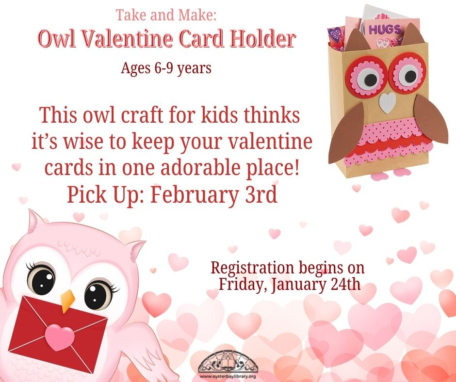 02/03/2025 | Take and Make Owl Valentine Card Holder Ages 6yrs-9yrs ...