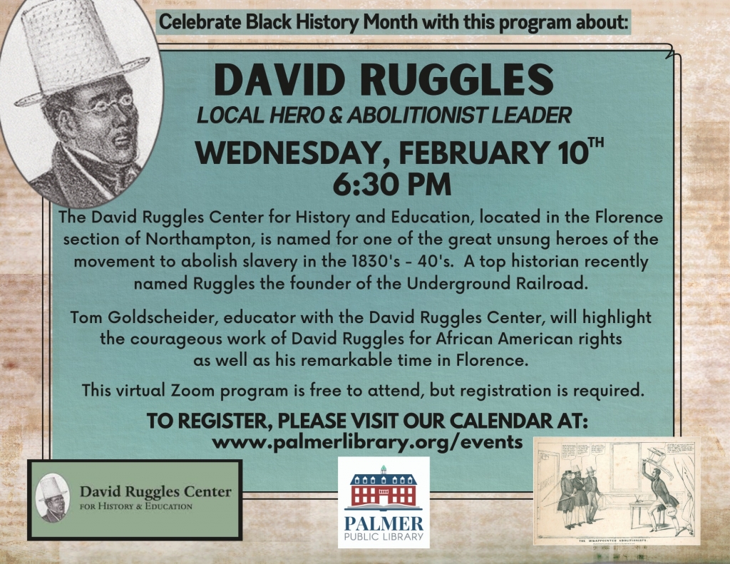 02/10/2021 | David Ruggles - Local Hero & Abolitionist Leader | Palmer ...