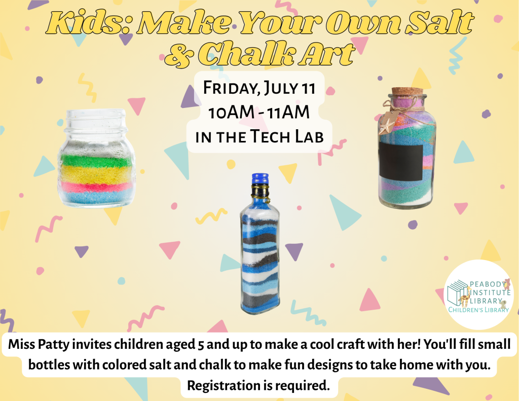 07/11/2025 | Kids: Make Your Own Salt & Chalk Art | Peabody Institute ...