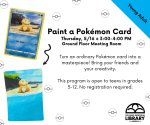 05/16/2024 | Paint a Pokémon Card | Pollard Memorial Library