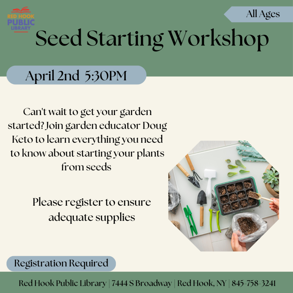 04/02/2025 | Seed Starting Workshop | Red Hook Public Library