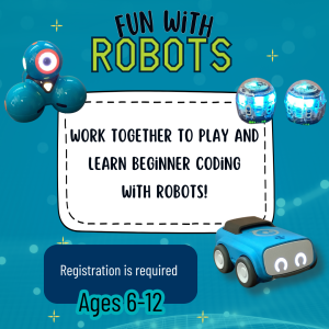 07/02/2025 | Children's Room: Fun with Robots | Rochester Public Library