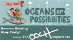 08/19/2022 | 🐙"Oceans of Possibilities" Summer Reading Wrap Party with ...