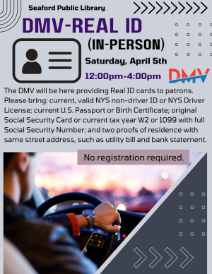 04/05/2025 | DMV-Real ID (In-Person) CLICK HERE FOR MORE INFORMATION ...