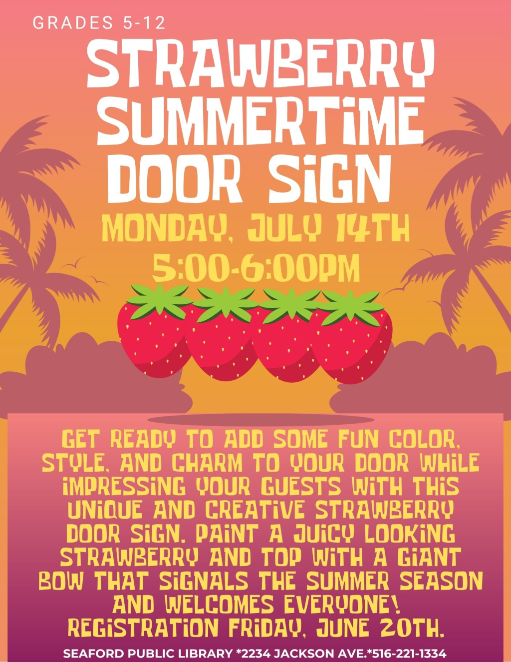 07/14/2025 | Strawberry Summertime Door Sign (Grades 5-12) | Seaford ...