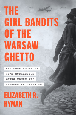 Tuesday, October 28, 2025 | Virtual - "The Girl Bandits of the Warsaw ...