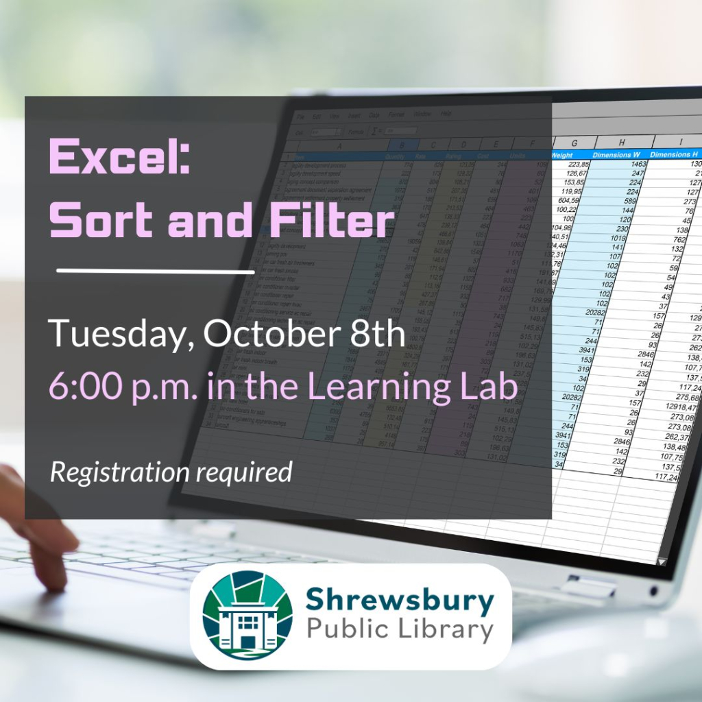 10/15/2024 | Rescheduled: Excel: Sort and Filter | Shrewsbury Public ...