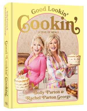 08/21/2025 | Cookbook Club: Good Lookin’ Cookin’ by Dolly Parton ...