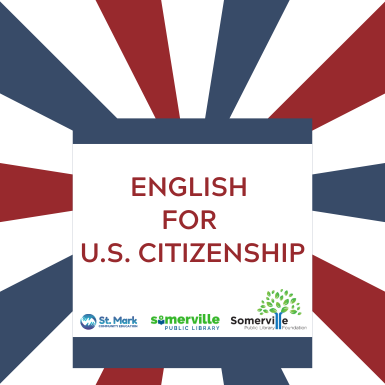 03/03/2026 | Spring 2026 English for U.S. Citizenship | Somerville ...
