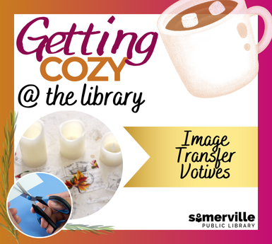 03/16/2025 | Getting Cozy at the Library | Somerville Public Library