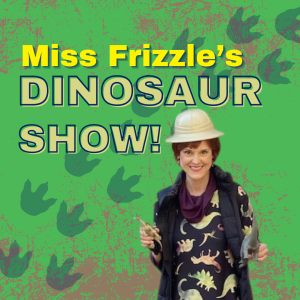 10/12/2024 | Miss Frizzle's Dinosaur Show, at East! | Somerville Public ...