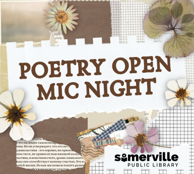 01/23/2025 | Poetry Open Mic Night | Somerville Public Library