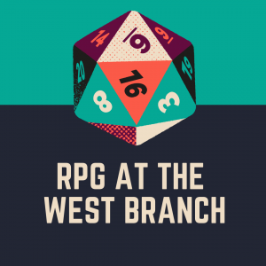 05/18/2022 | RPG at the West Branch | Somerville Public Library