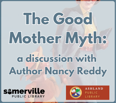 02/25/2025 | (Virtual) The Good Mother Myth: a discussion with Author ...