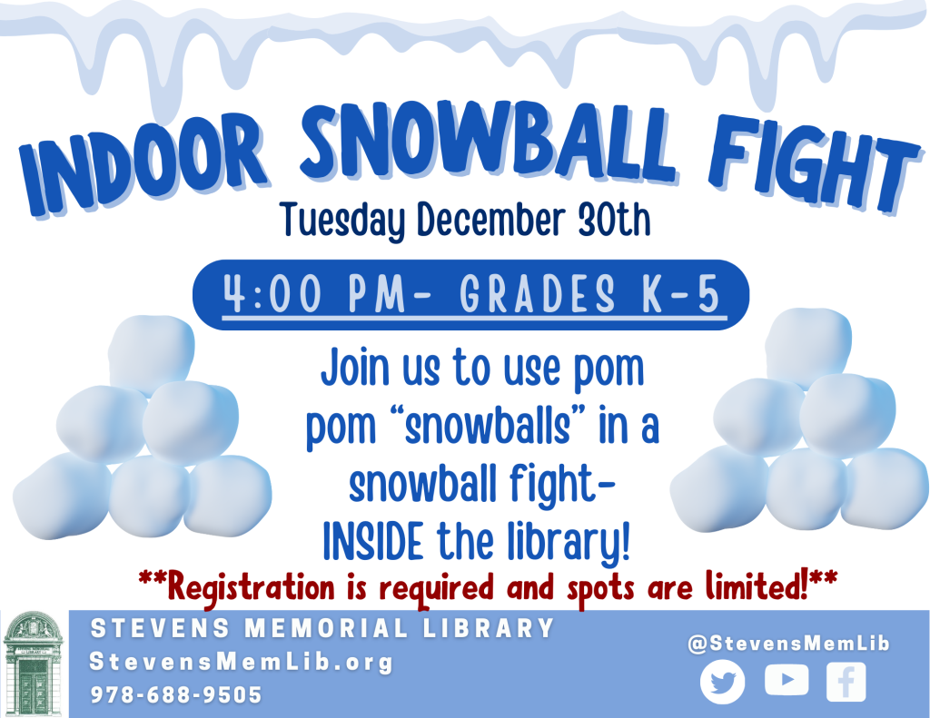 12/30/2025 | Indoor Snowball Fight | Stevens Memorial Library