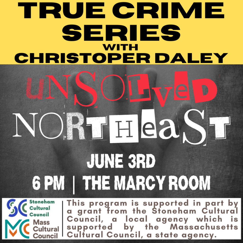 06/03/2024 | True Crime Series: Unsolved Northeast with Christopher ...