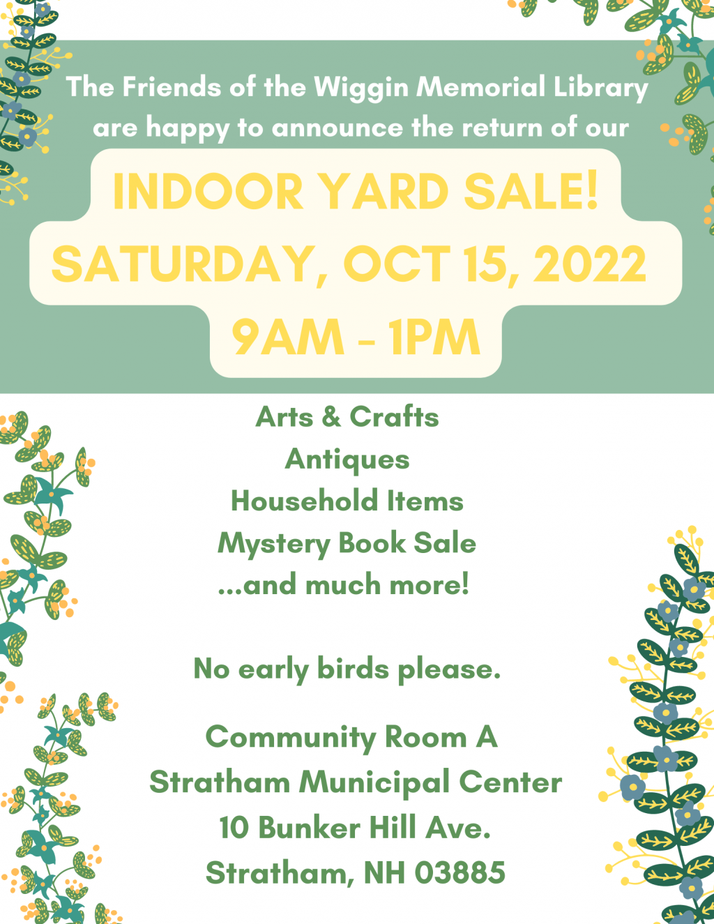 10/15/2022 | Friends of the Library Indoor Yard Sale | Wiggin Memorial ...
