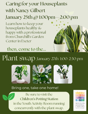 01/25/2024 | Houseplants 101 with Nancy Gilbert | Wiggin Memorial Library