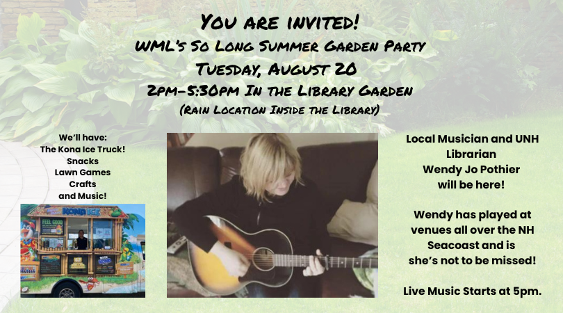 08/20/2024 | Summer Garden Party | Wiggin Memorial Library