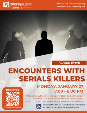 01/27/2025 | VIRTUAL: Encounters with Serials Killers with Forensic ...