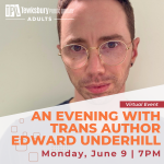 06/09/2025 | VIRTUAL: An Evening with Trans Author Edward Underhill ...
