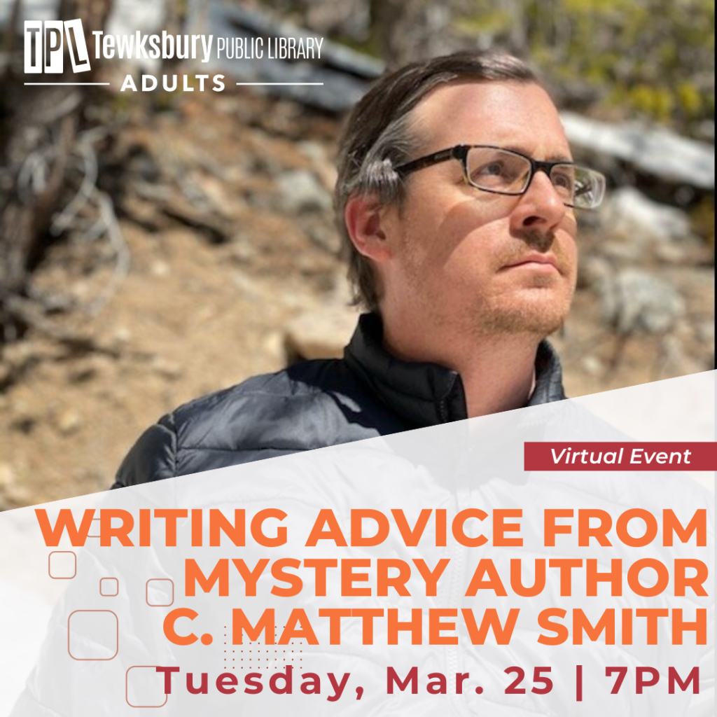 03/25/2025 | VIRTUAL: TEWKSBURY WRITING GROUP -- Advice From Mystery ...