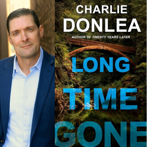 06/10/2024 | VIRTUAL: Bestselling Author Charlie Donlea Discusses "Long ...