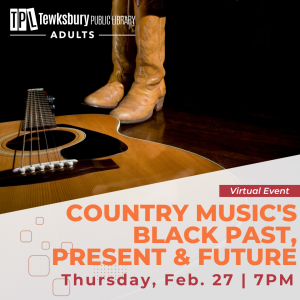 Thursday, February 27, 2025 | VIRTUAL: Country Music's Black Past ...