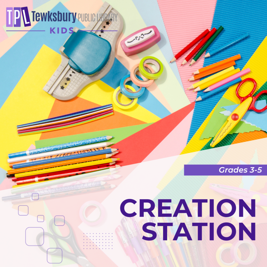 03/12/2026 | Creation Station | Tewksbury Public Library