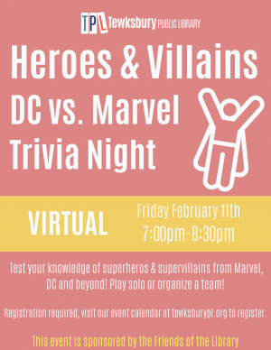 02/11/2022 | VIRTUAL PROGRAM: Heroes & Villains: DC vs. Marvel Trivia ...
