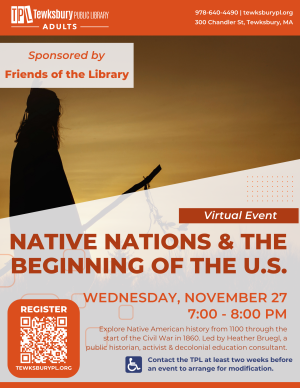 11/27/2024 | VIRTUAL: Native Nations & The Beginning of the United ...