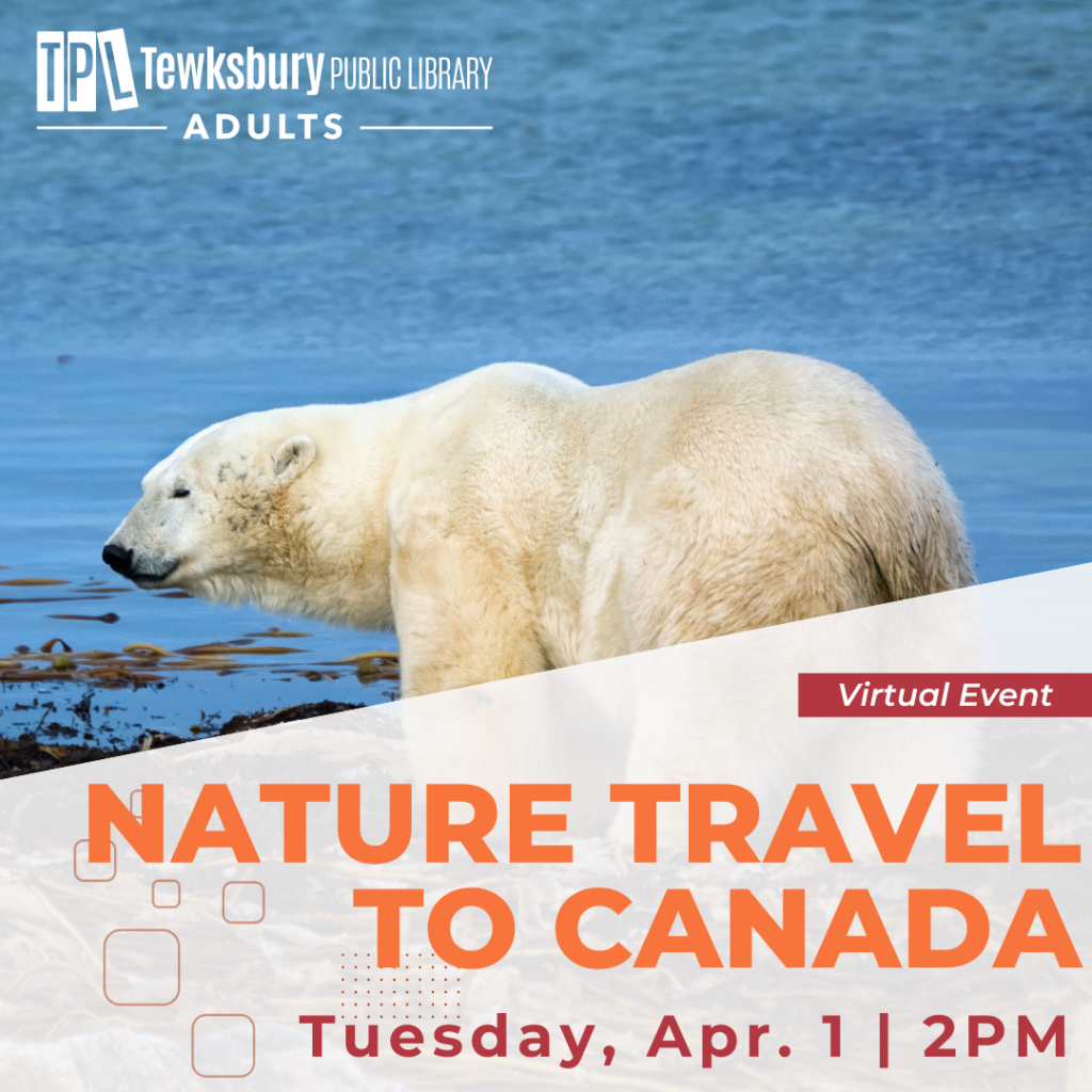 04/01/2025 | VIRTUAL: Nature Travel To Canada (Churchill & Southern ...