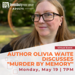 05/19/2025 | VIRTUAL: Author Olivia Waite Discusses "Murder By Memory ...