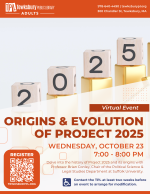 10/23/2024 | VIRTUAL: The Origins and Evolution of Project 2025 ...
