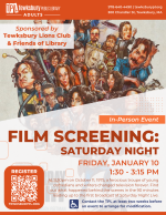 01/10/2025 | IN PERSON: AFTERNOON MOVIE -- Saturday Night | Tewksbury ...