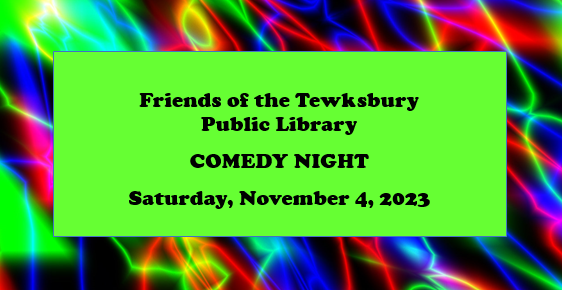 11/04/2023 | OFFSITE: Friends of the Library -- Comedy Night ...