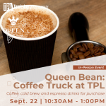 09/22/2025 | In-Person: Queen Bean Coffee Truck at TPL | Tewksbury Public Library