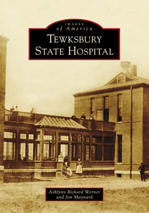 05/27/2021 | VIRTUAL PROGRAM: History Of Tewksbury State Hospital ...