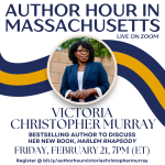 02/21/2025 | AUTHOR HOUR IN MASSACHUSETTS: Bestselling Author Victoria Christopher Murray ...