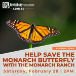 02/28/2026 | IN PERSON: How To Help Save The Monarch Butterfly with ...