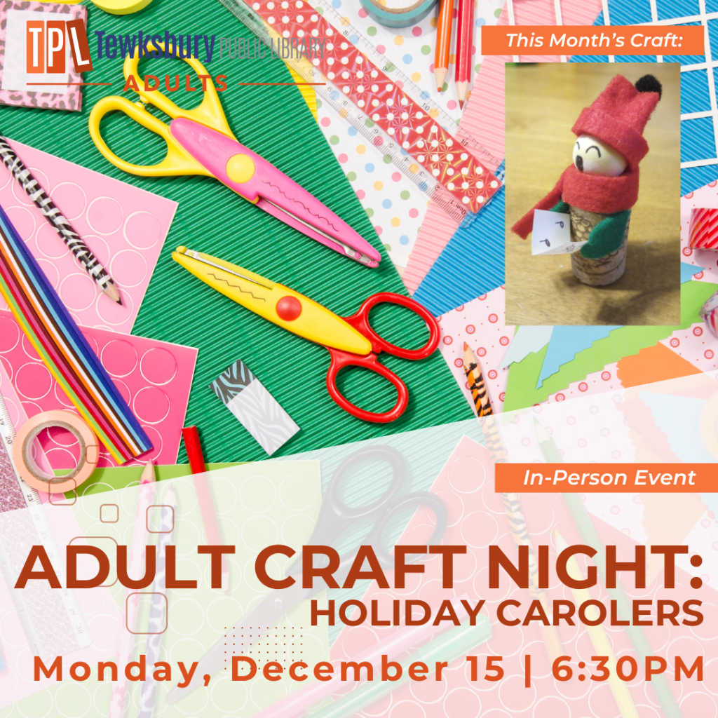 Monday, December 15, 2025 | IN PERSON: Adult Craft Night | Tewksbury ...