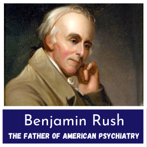 09/11/2024 | VIRTUAL: Founding Father and Unsung Hero Dr. Benjamin Rush ...
