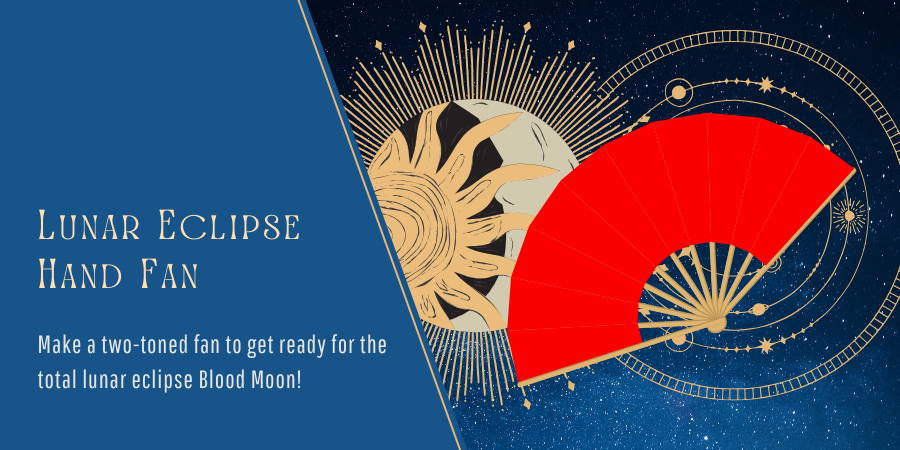 03/13/2025 | Lunar Eclipse Fan Craft | Hudson Public Library