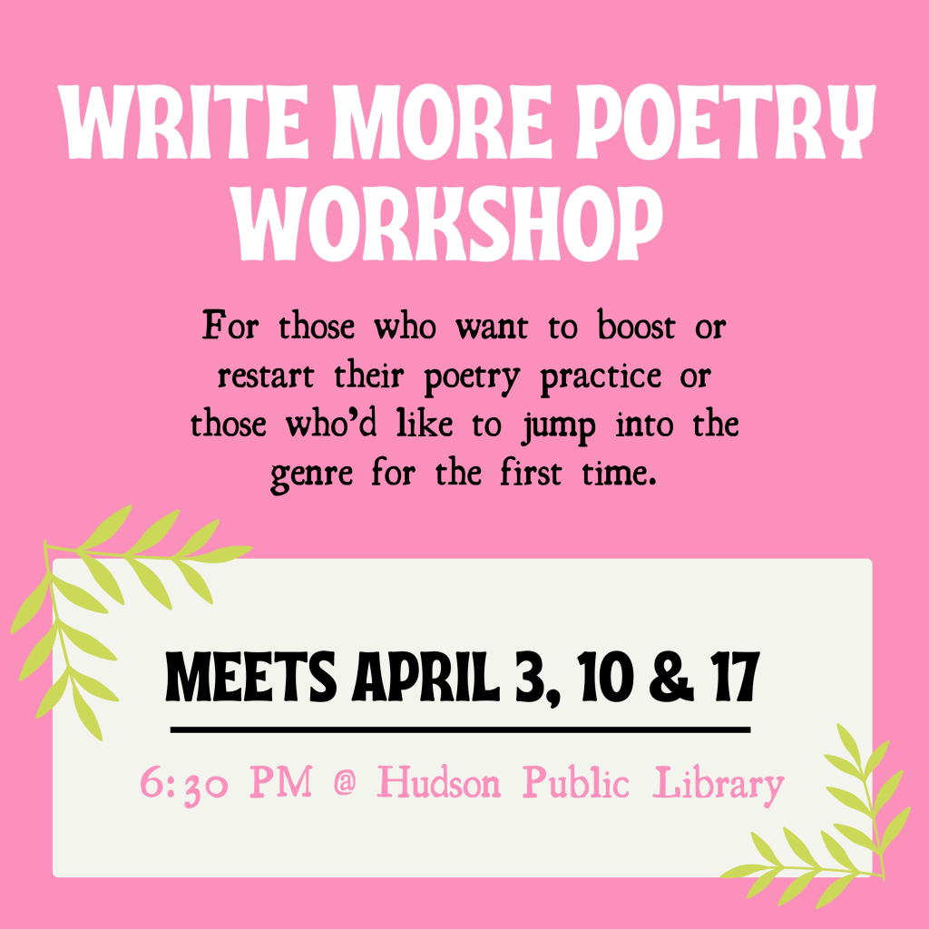 04/03/2025 | Write More Poetry Workshop | Hudson Public Library